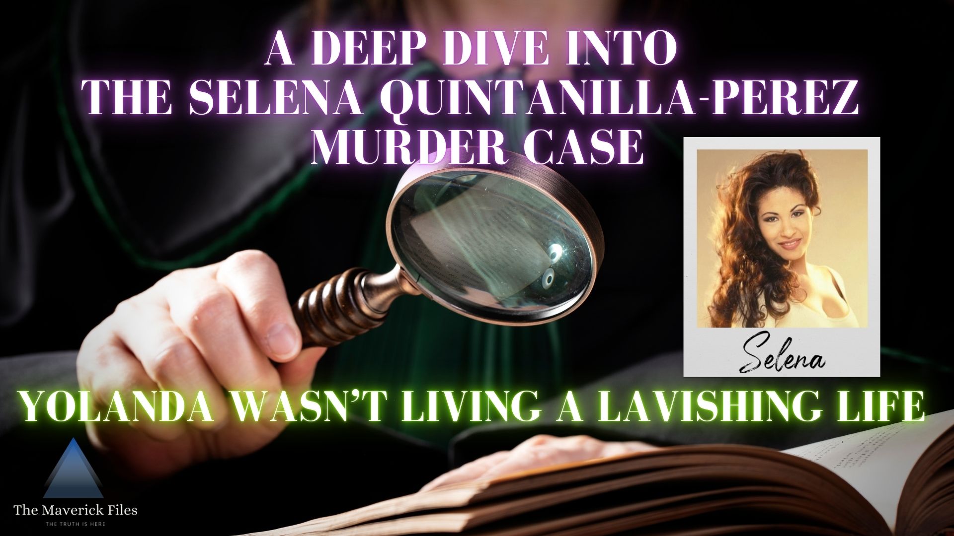 SELENA - themaverickfiles.net